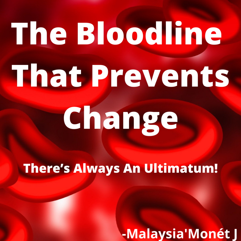 The Bloodline That Prevents Change